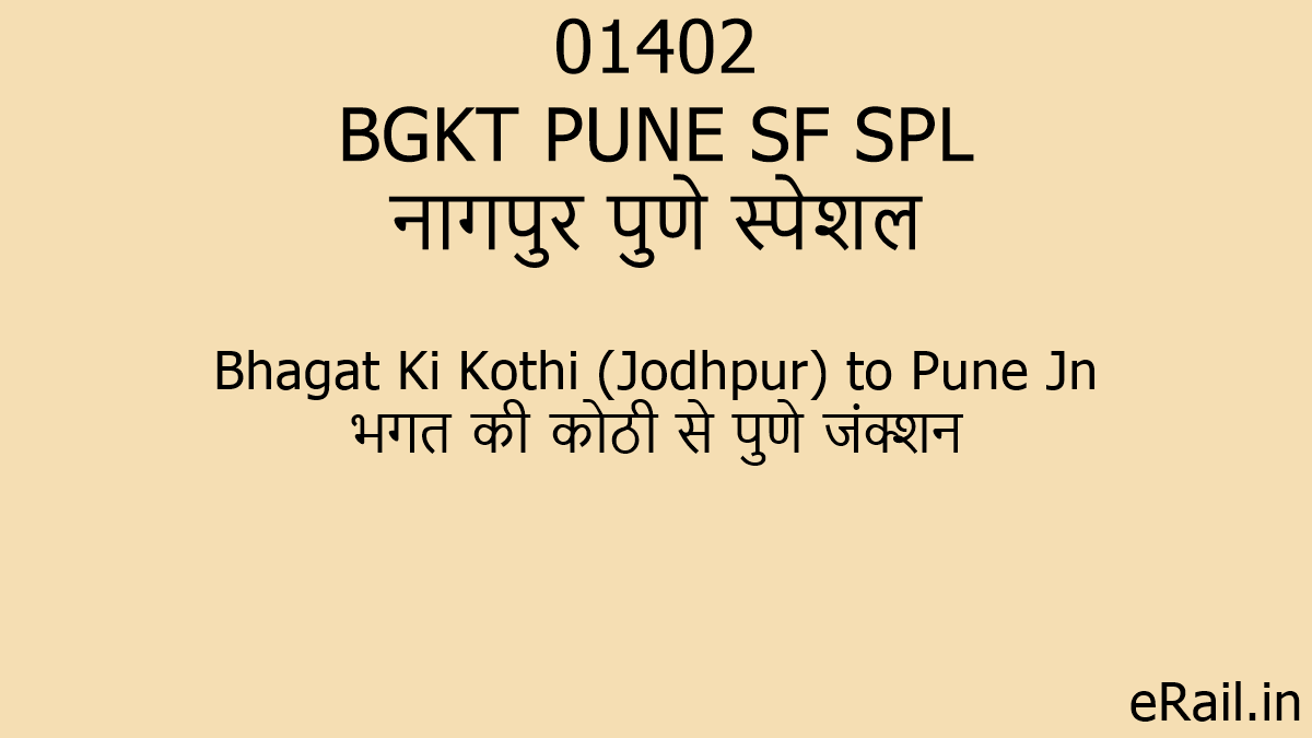 01402 BGKT PUNE SF SPL Train Route