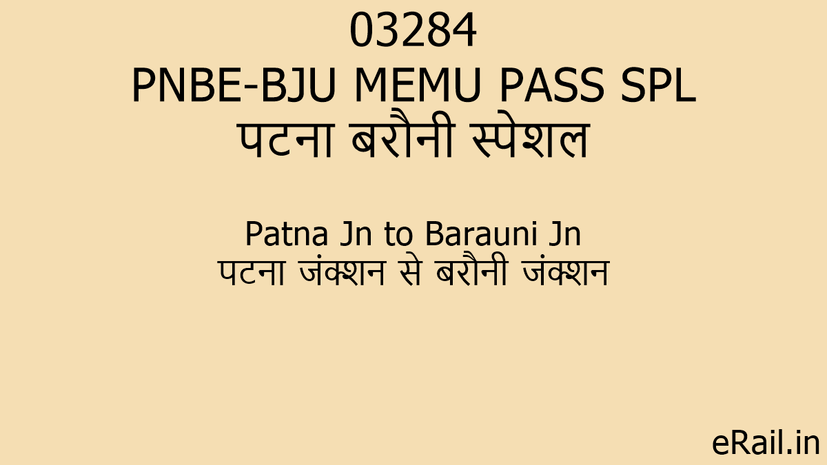 03284 PNBE-BJU MEMU PASS SPL Train Route