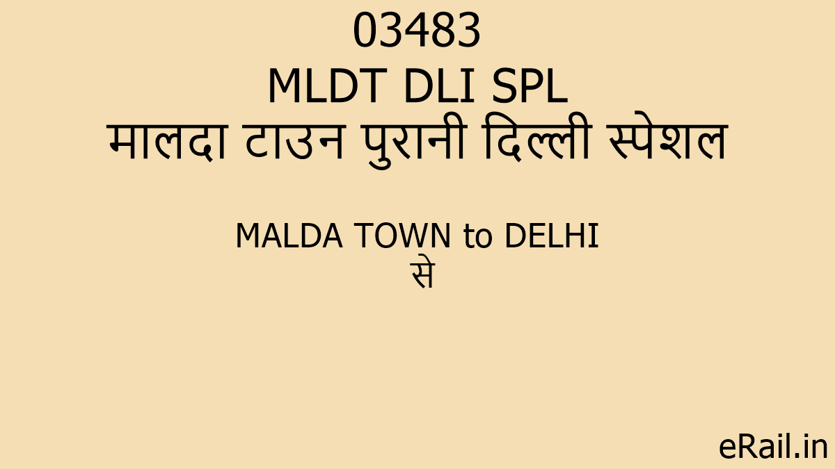03483 MLDT DLI SPL Train Route