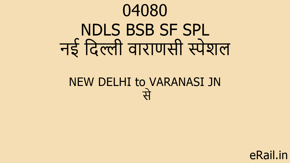 04080 NDLS BSB SF SPL Train Route