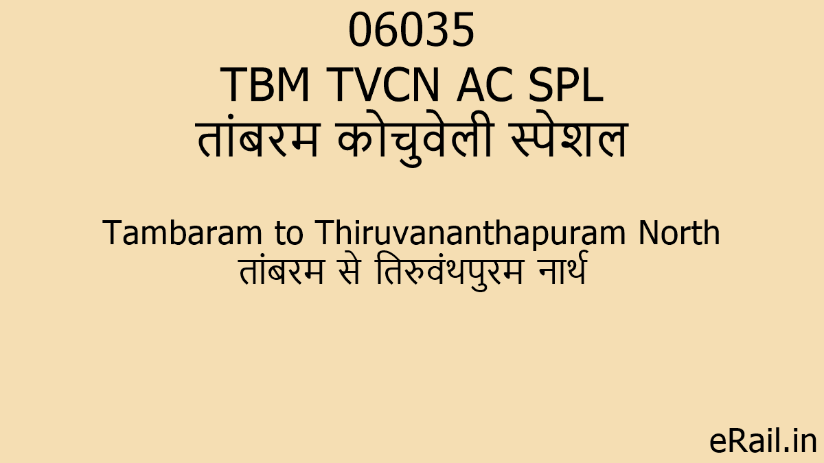 06035 TBM TVCN AC SPL Train Route