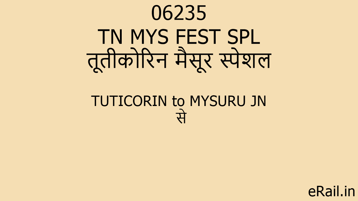 06235 TN MYS FEST SPL Train Route