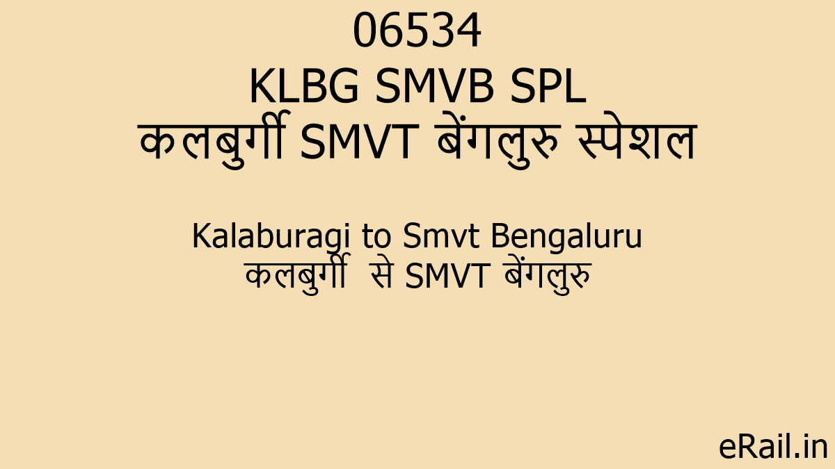 06534 KLBG SMVB SPL Train Route
