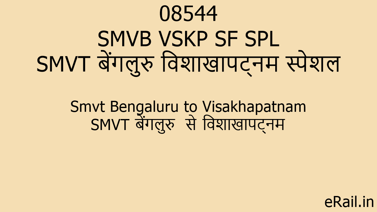 08544 SMVB VSKP SF SPL Train Route