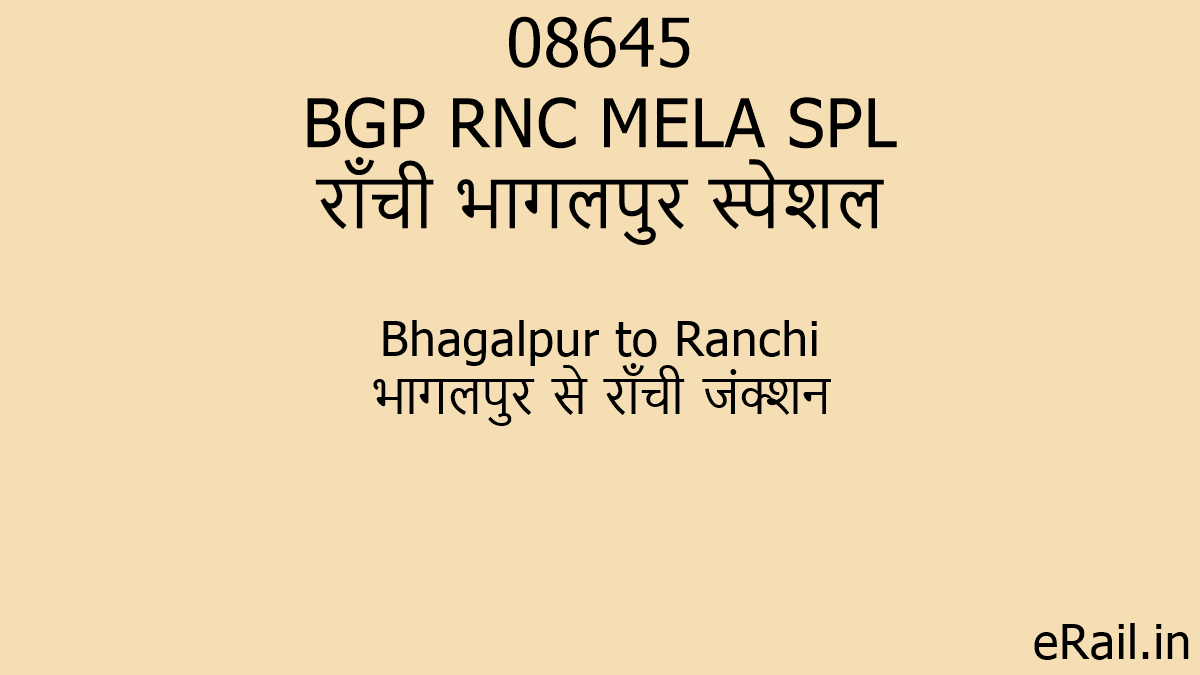 08645 BGP RNC MELA SPL Train Route