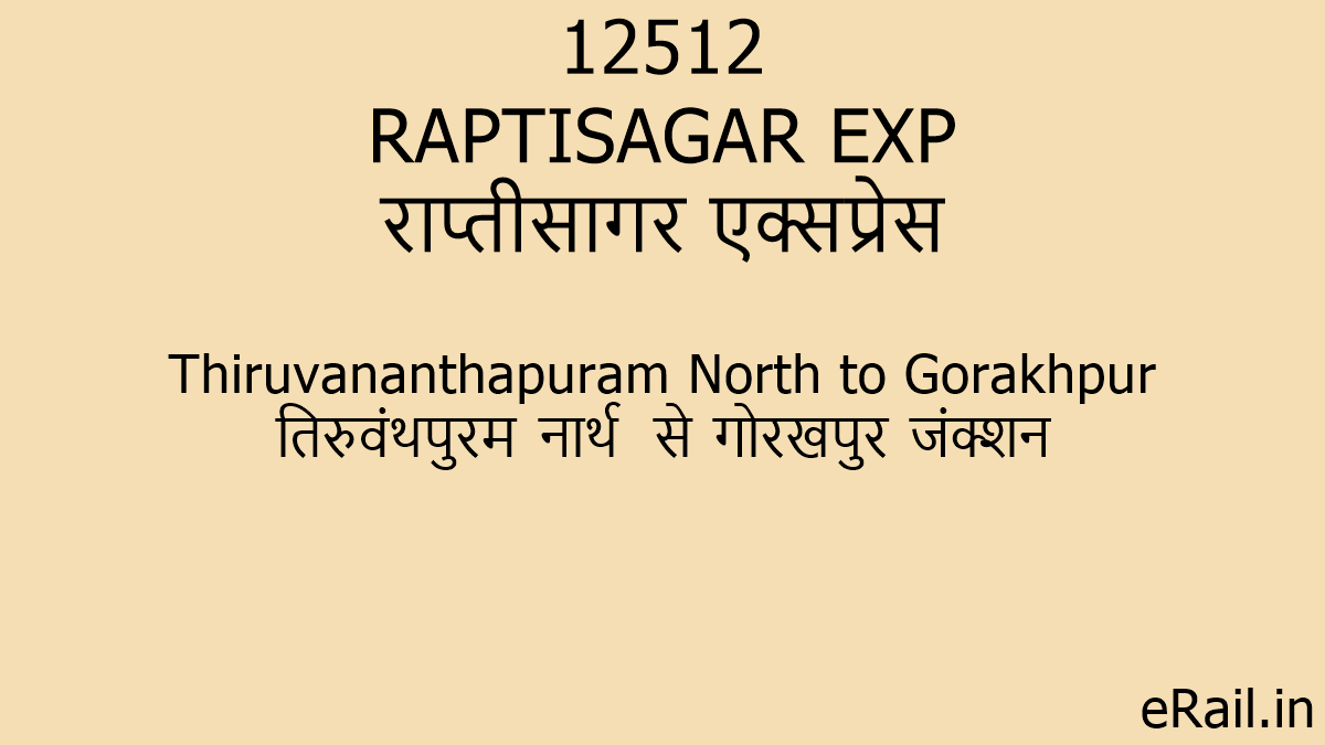 12512 RAPTISAGAR EXP Train Route