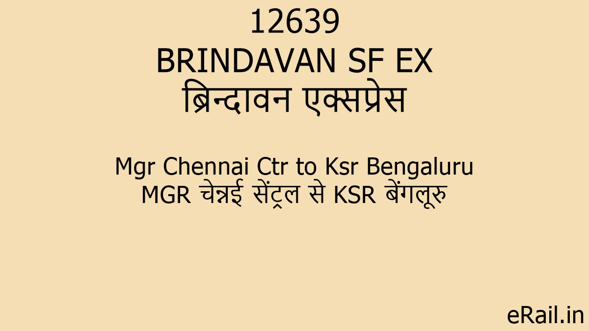 12639 BRINDAVAN SF EX Train Route