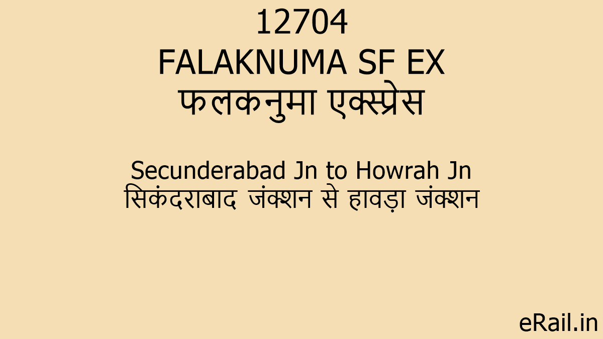 12704 FALAKNUMA SF EX Train Route