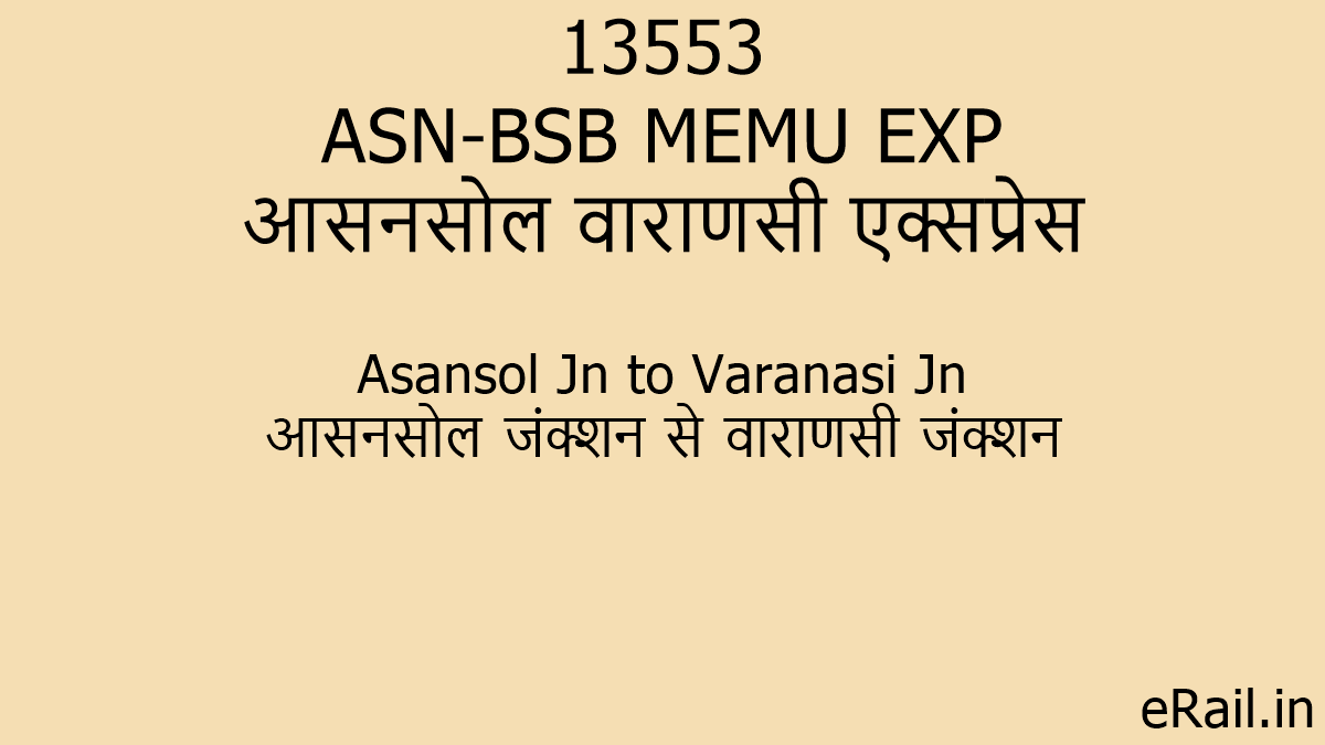 13553 ASN-BSB MEMU EXP Train Route