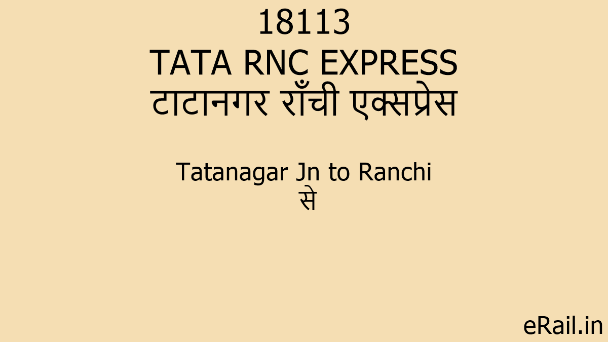 18113 TATA RNC EXPRESS Train Route
