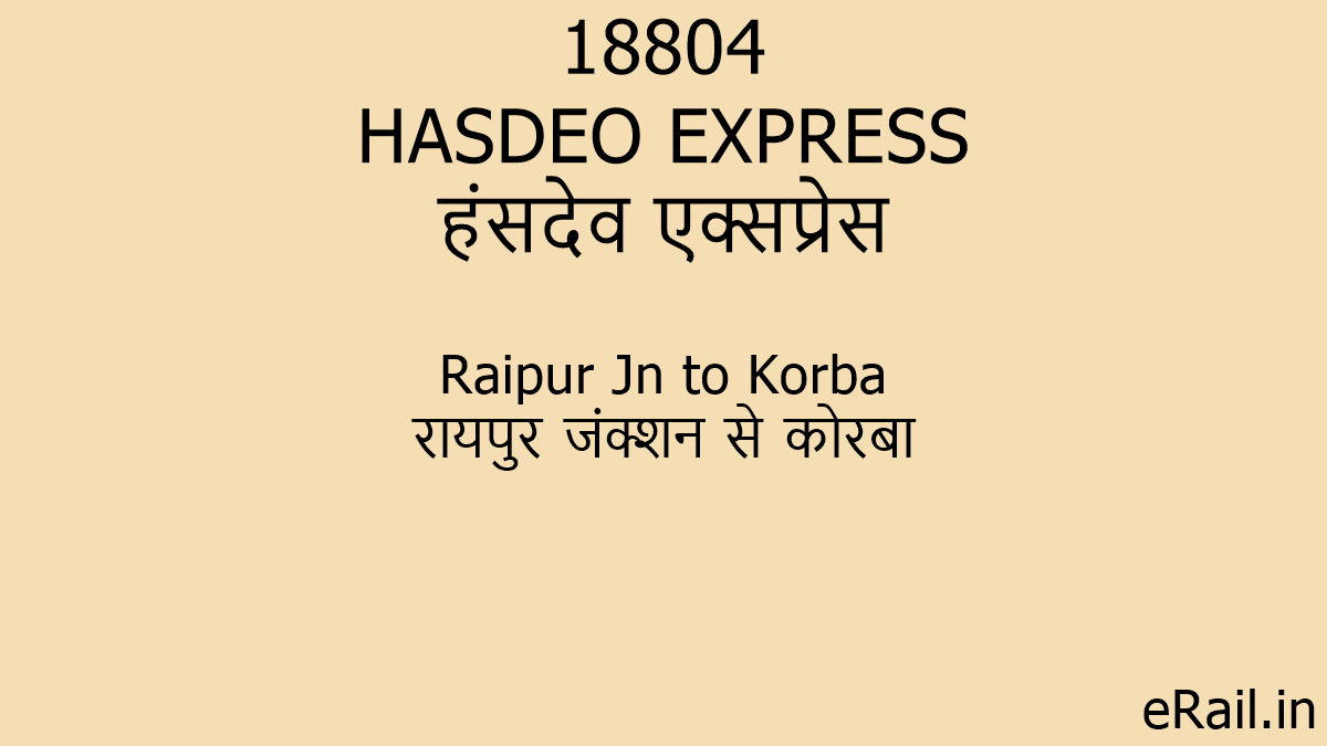 18804 HASDEO EXPRESS Train Route