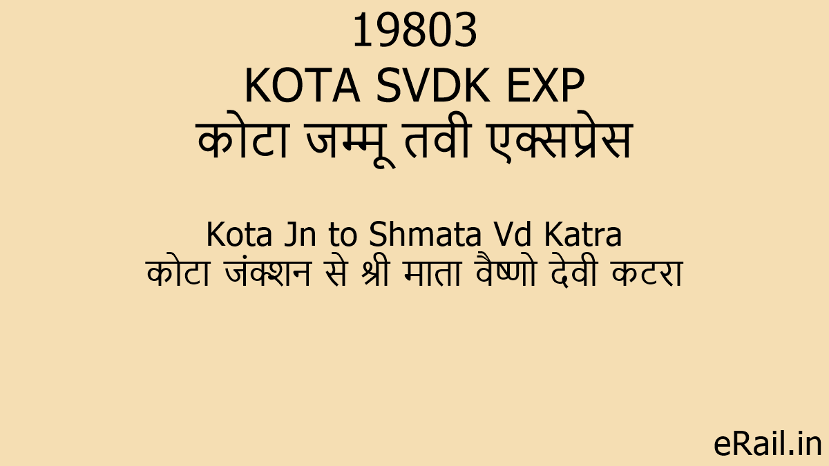 19803 KOTA SVDK EXP Train Route