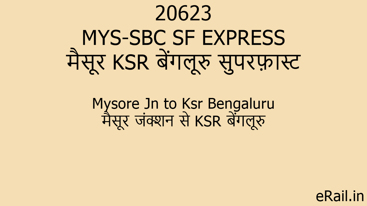 20623 MYS-SBC SF EXPRESS Train Route