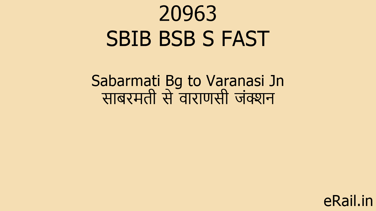 20963 SBIB BSB S FAST Train Route