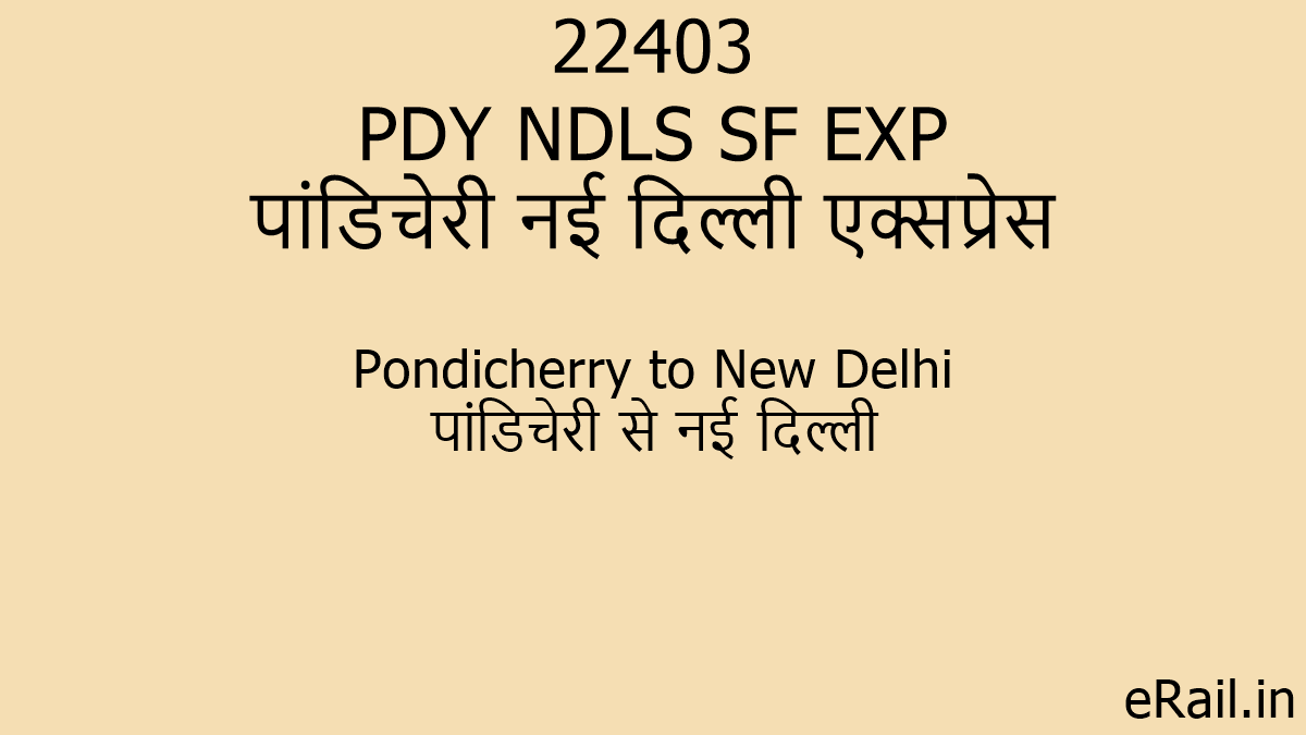 22403 PDY NDLS SF EXP Train Route