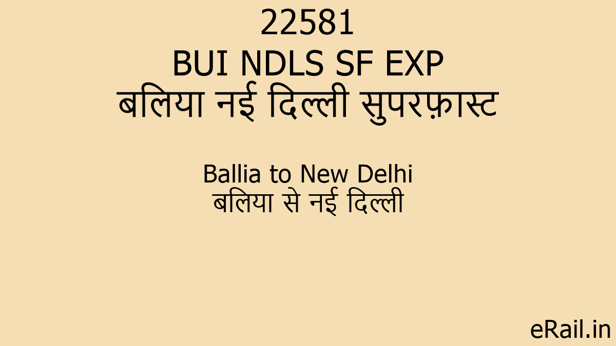 22581 BUI NDLS SF EXP Train Route