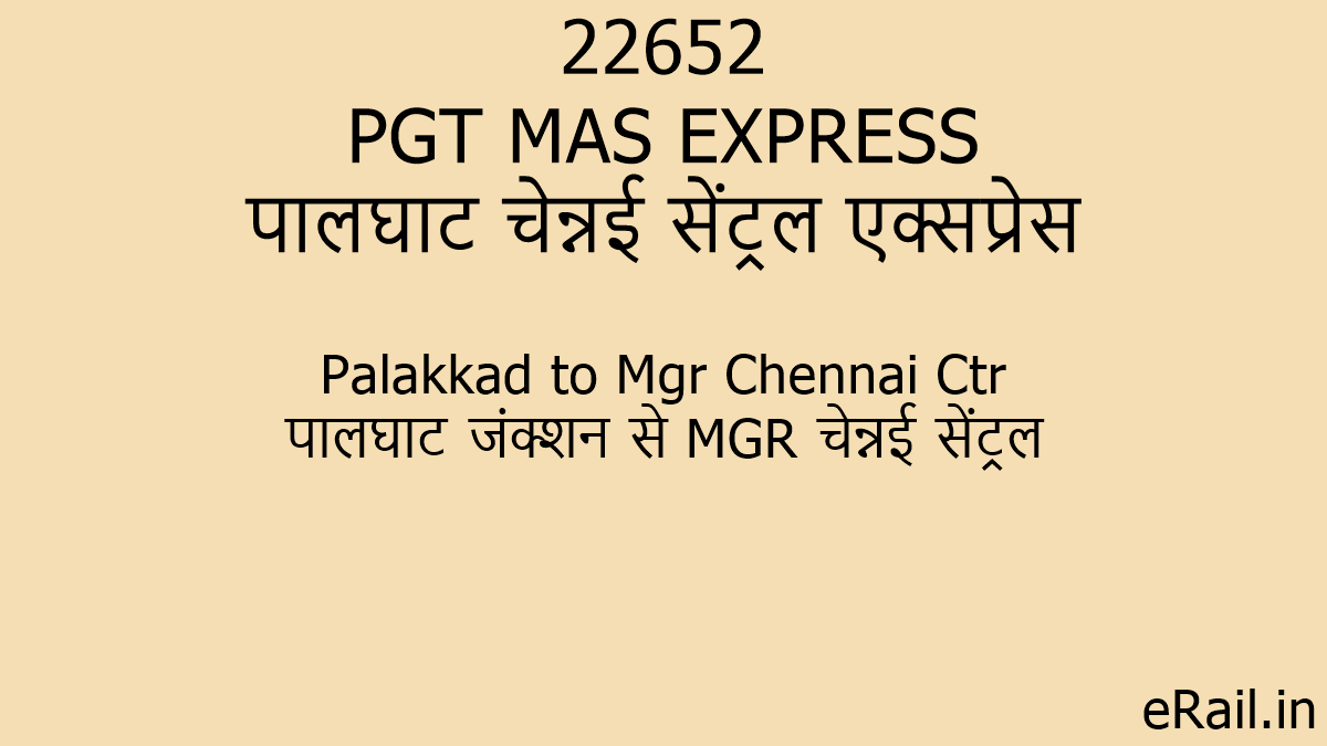 22652 PGT MAS EXPRESS Train Route