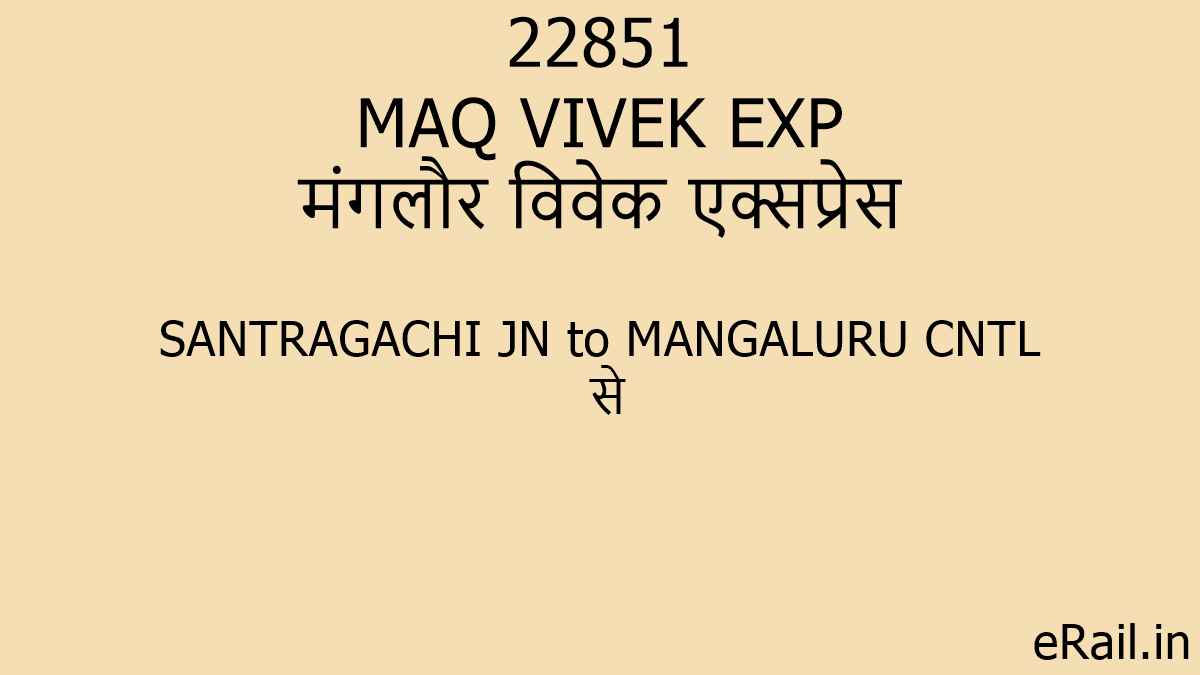 22851 MAQ VIVEK EXP Train Route