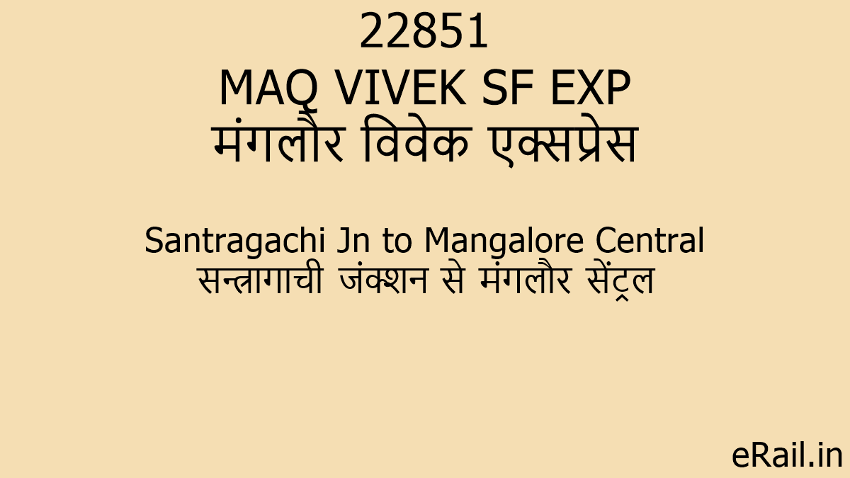 22851 MAQ VIVEK SF EXP Train Route