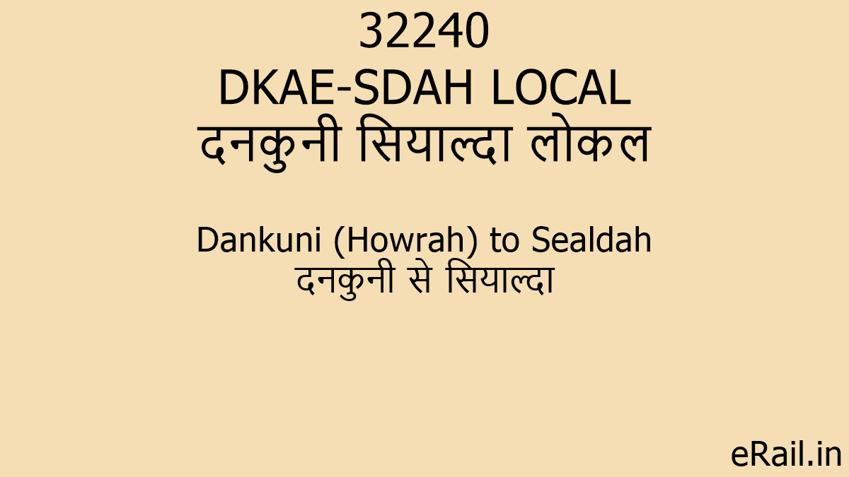 32240 DKAE-SDAH LOCAL Train Route