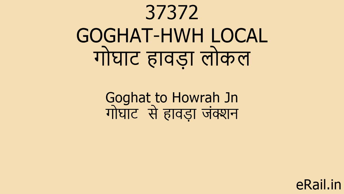 37372 GOGHAT-HWH LOCAL Train Route