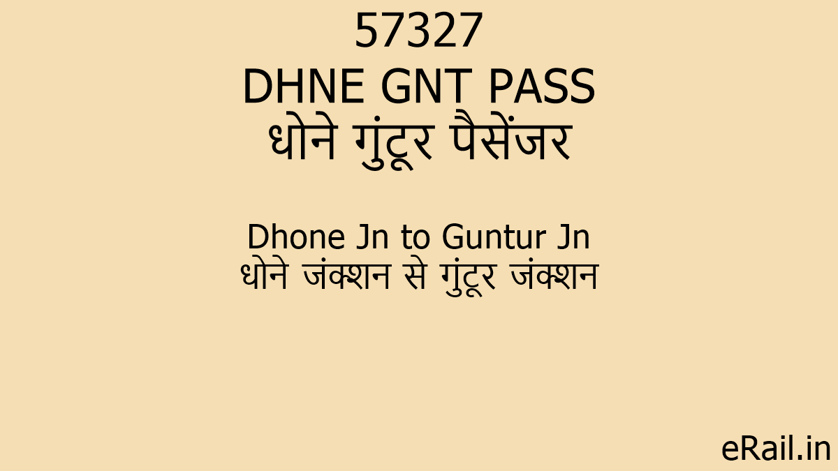 57327 DHNE GNT PASS Train Route