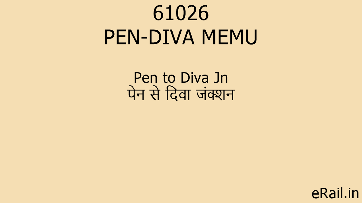 61026 PEN-DIVA MEMU Train Route