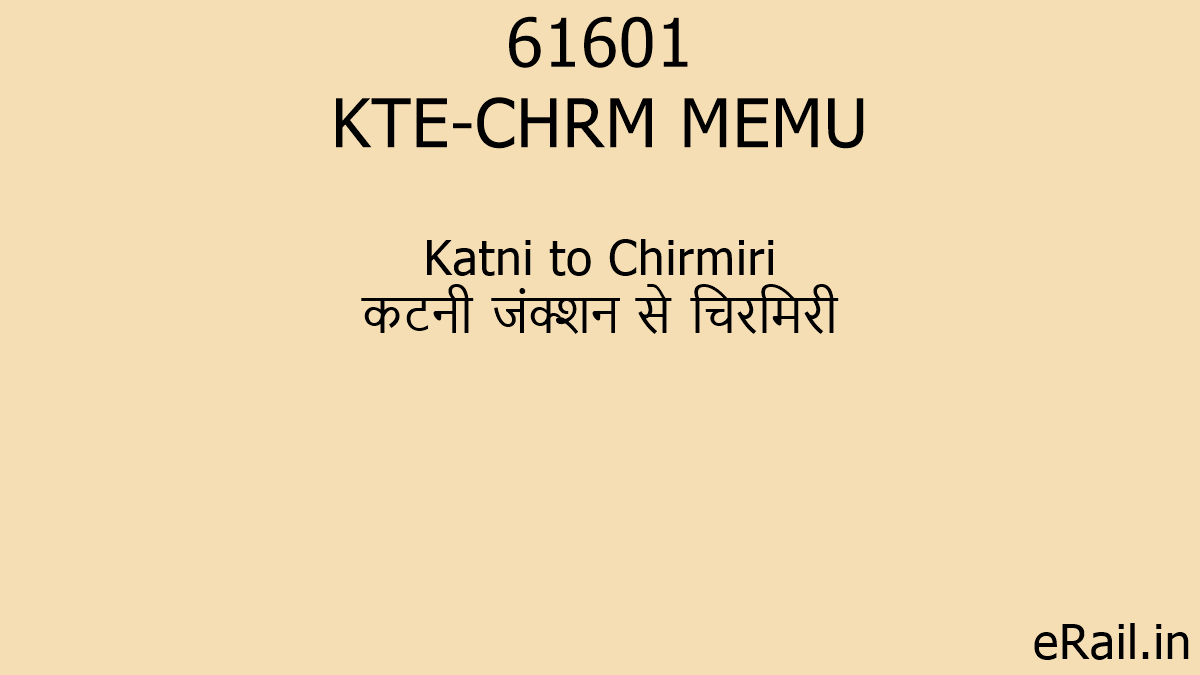 61601 KTE-CHRM MEMU Train Route