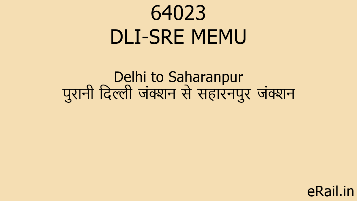 64023 DLI-SRE MEMU Train Route