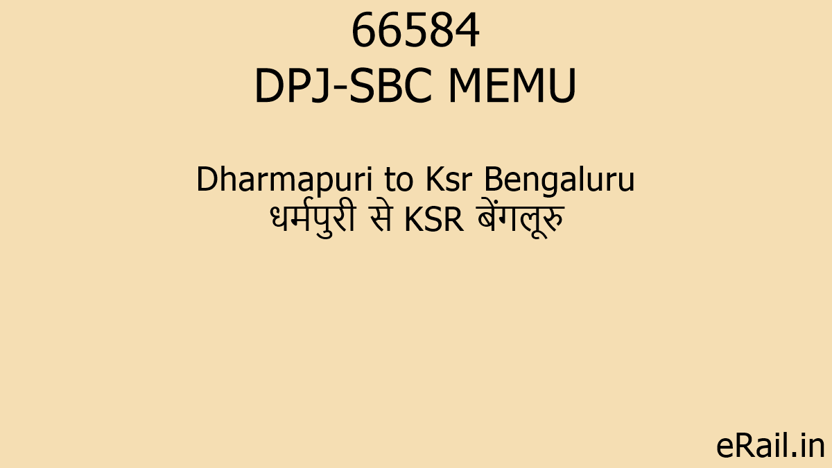 66584 DPJ-SBC MEMU Train Route