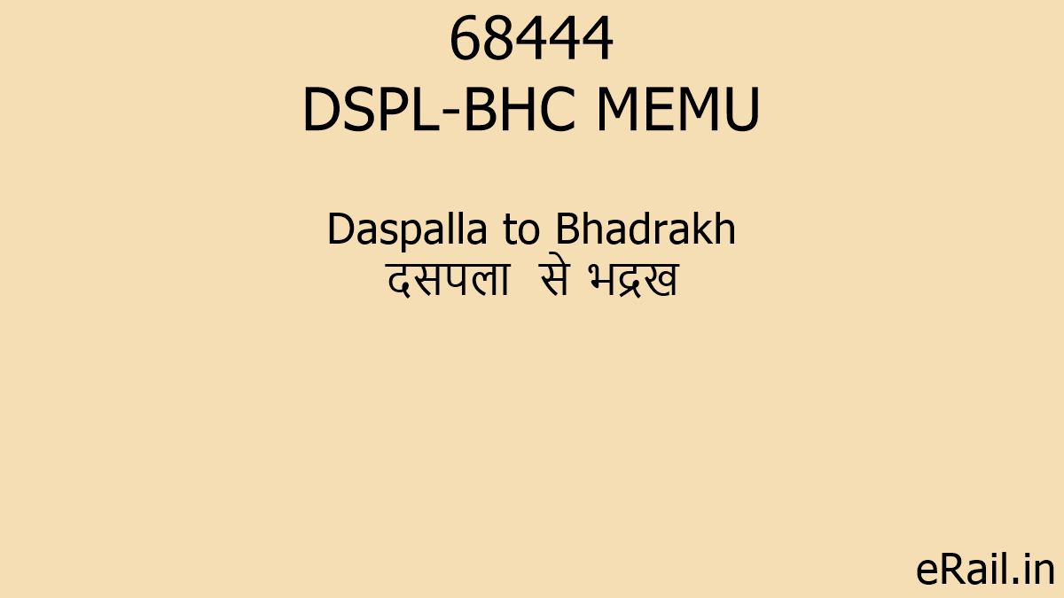 68444 DSPL-BHC MEMU Train Route